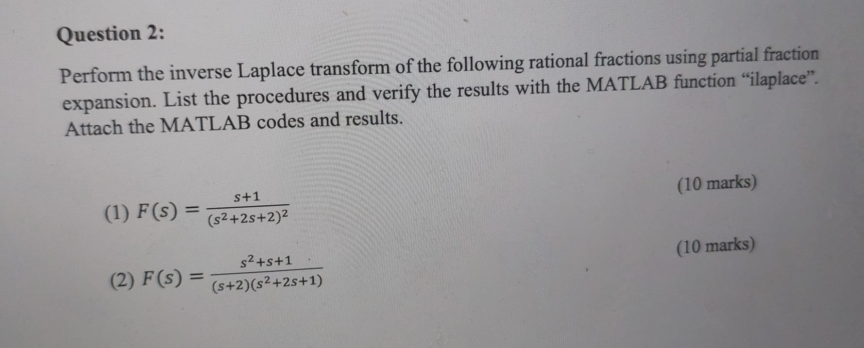 Solved Question 2:Perform the inverse Laplace transform of | Chegg.com