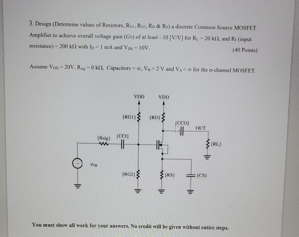 Solved 3. Design (Determine values of Resistors, Rai, Rz, Rp | Chegg.com
