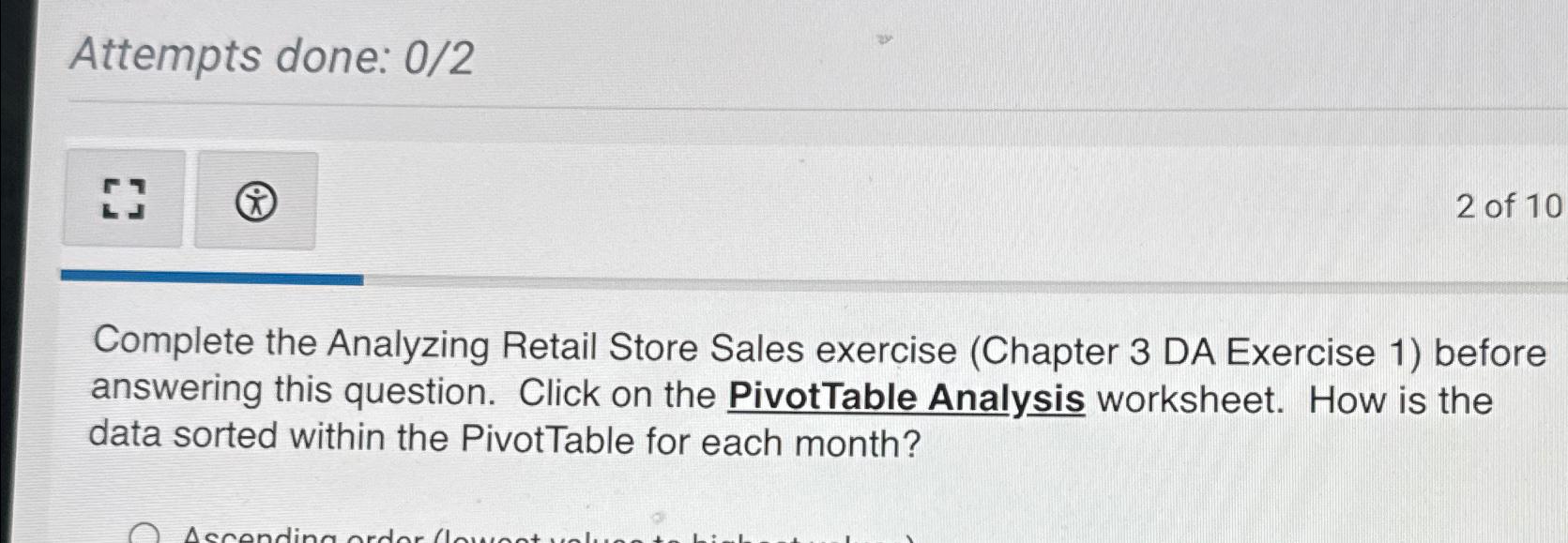 Solved Attempts done: 022 ﻿of 10Complete the Analyzing | Chegg.com
