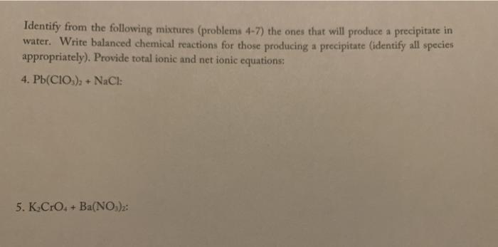 Solved Identify from the following mixtures (problems 4-7) | Chegg.com