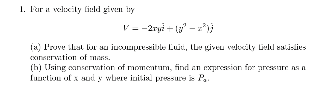 Solved For a velocity field given | Chegg.com