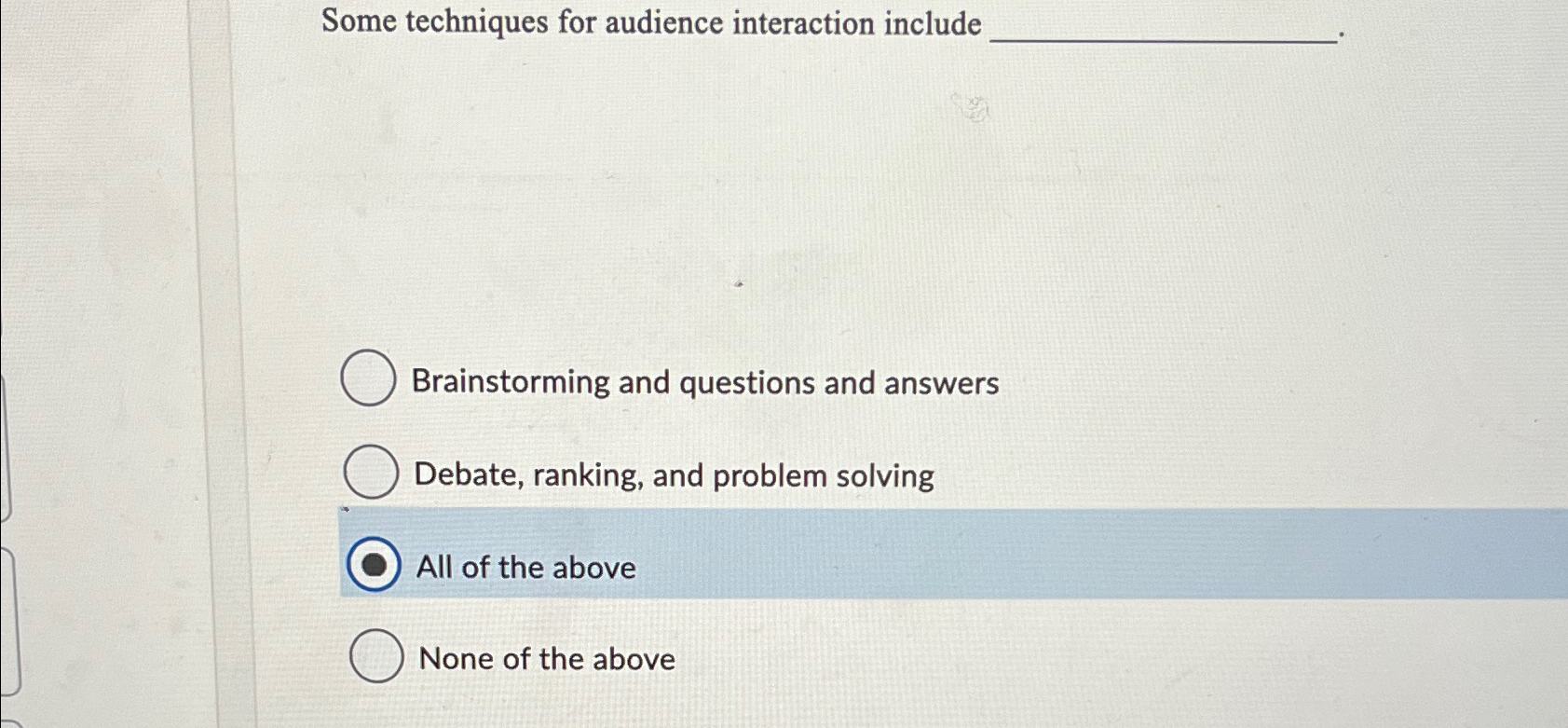 Solved Some techniques for audience interaction | Chegg.com