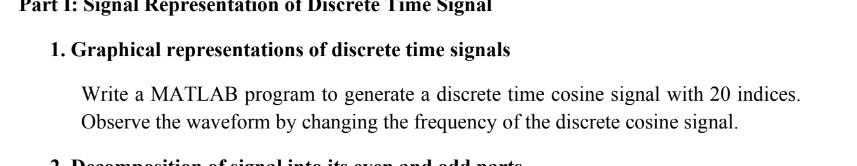 Solved art I: Signal Representation of Discrete Time Signal | Chegg.com