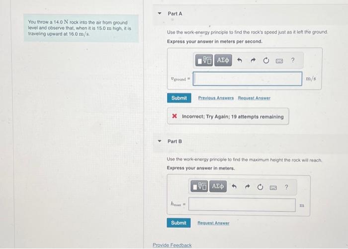 Solved You throw a 14.0 N rock into the air from ground | Chegg.com
