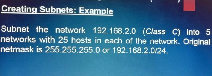 Solved Creating Subnets: Example Subnet the network | Chegg.com