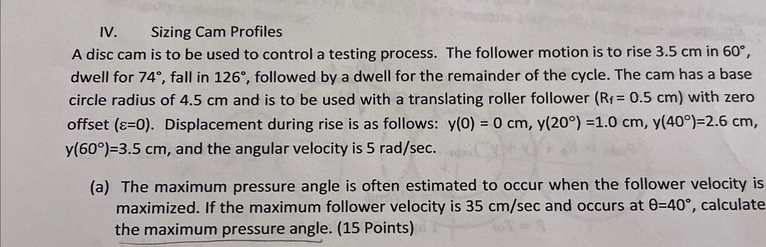 Solved IV. ﻿Sizing Cam ProfilesA disc cam is to be used to | Chegg.com