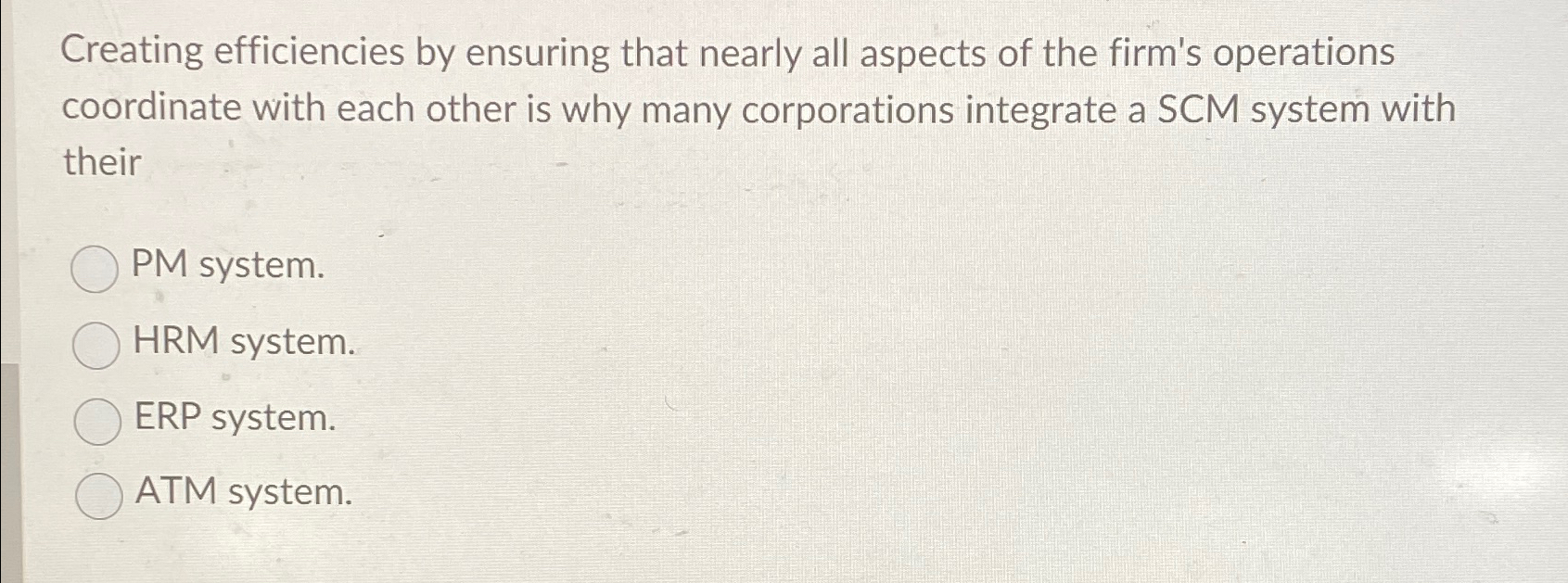 Solved Creating efficiencies by ensuring that nearly all | Chegg.com