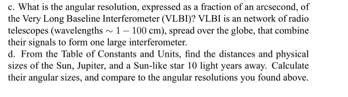 Solved c. What is the angular resolution, expressed as a | Chegg.com