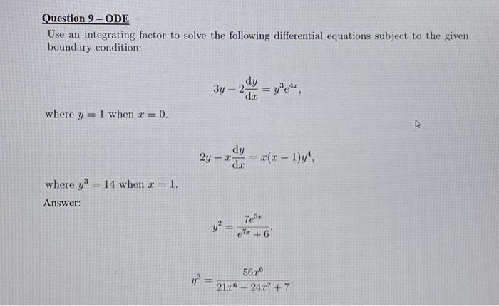 Solved Question 9-ODE Use an integrating factor to solve the | Chegg.com