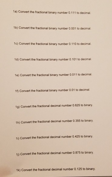 Solved 1a) Convert the fractional binary number 0.111 to | Chegg.com