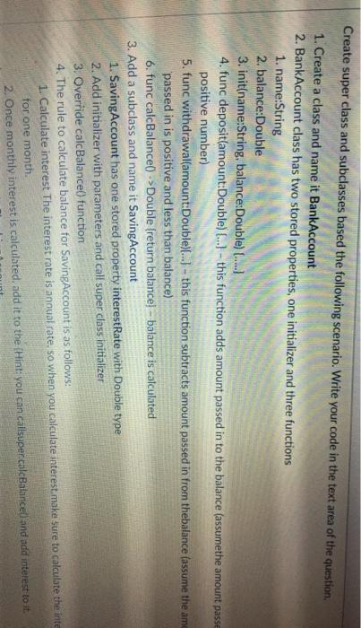 Create super class and subclasses based the following | Chegg.com