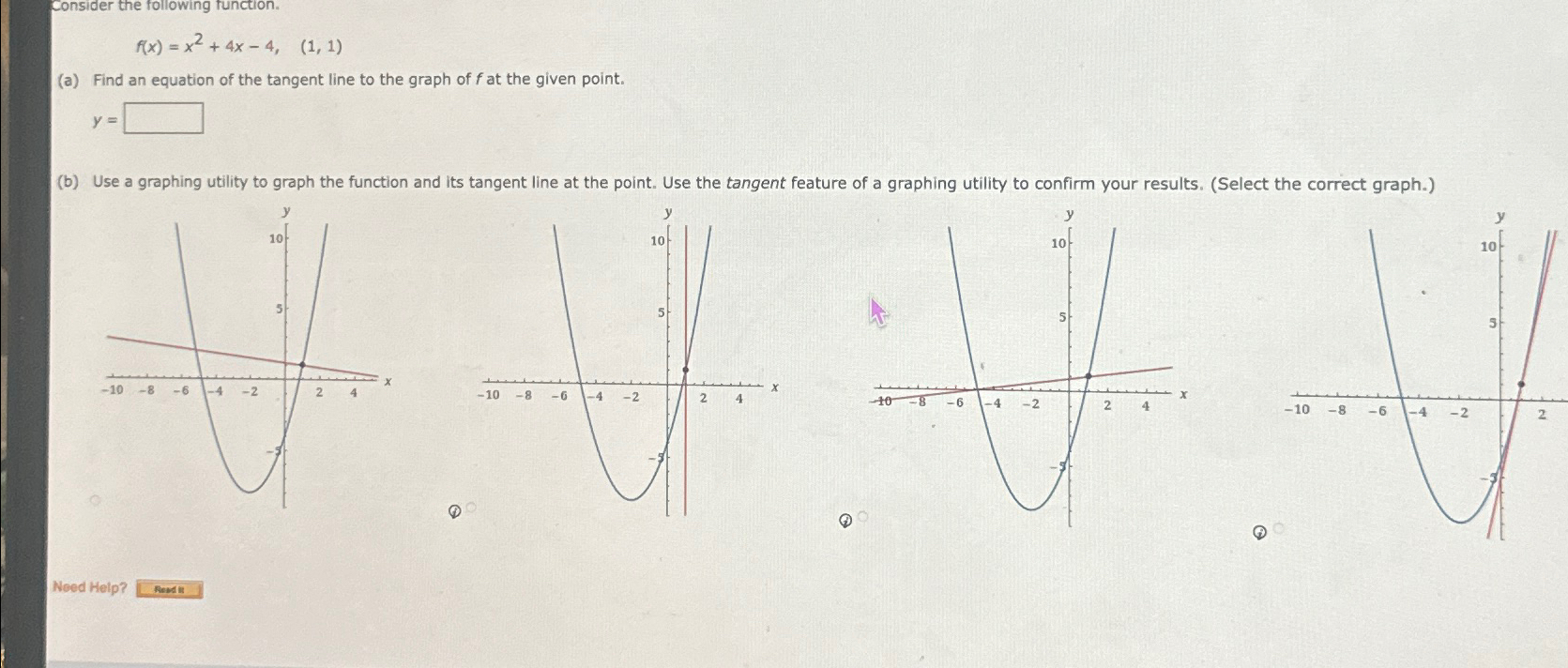 Solved Consider the following function.f(x)=x2+4x-4,(1,1)(a) | Chegg.com