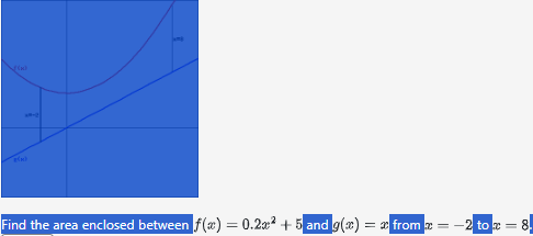 Solved Find the area enclosed between f(x)=0.2x2+5 ﻿and | Chegg.com