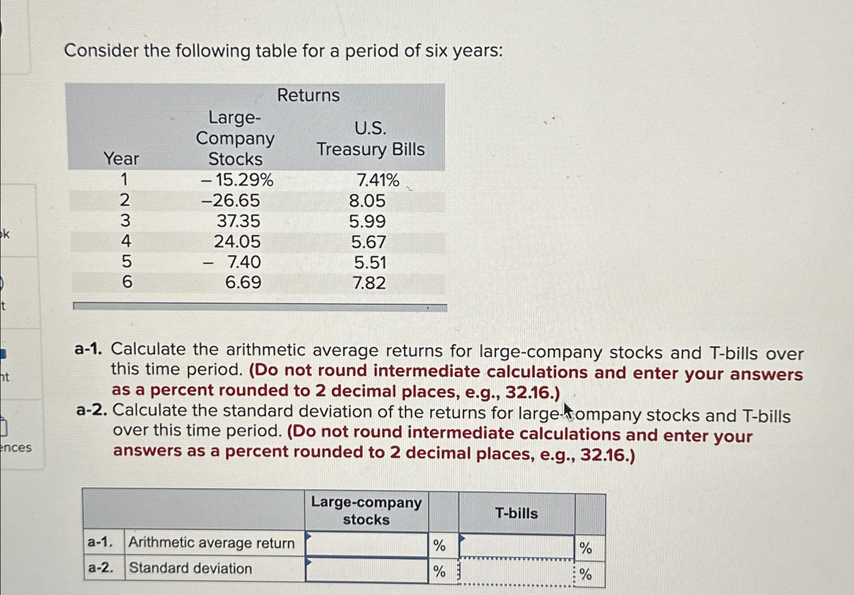 Consider the following table for a period of six | Chegg.com