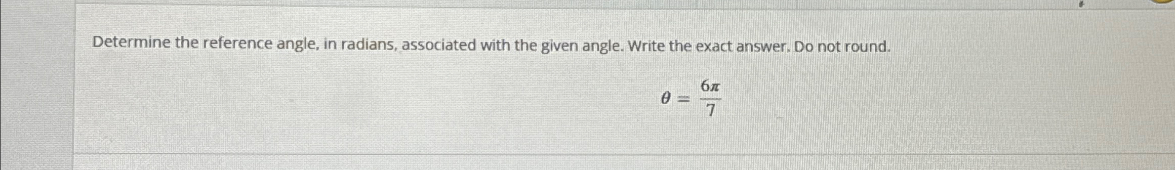 Solved Determine The Reference Angle In Radians Associated 9023