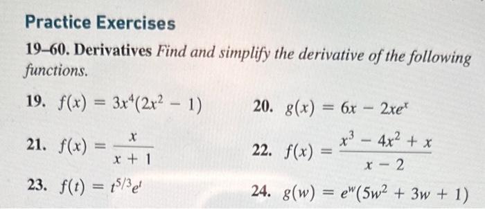 Solved Practice Exercises 19-60. Derivatives Find and | Chegg.com