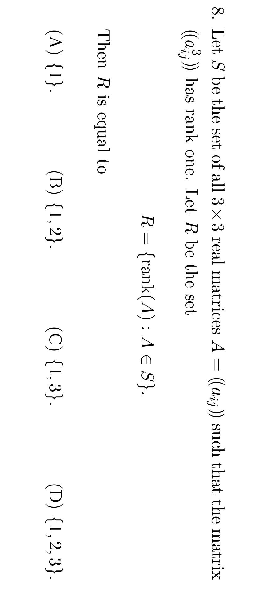 Solved 8. Let S be the set of all 3×3 real matrices | Chegg.com