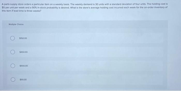 Solved A parts supply store orders o particular item on a | Chegg.com