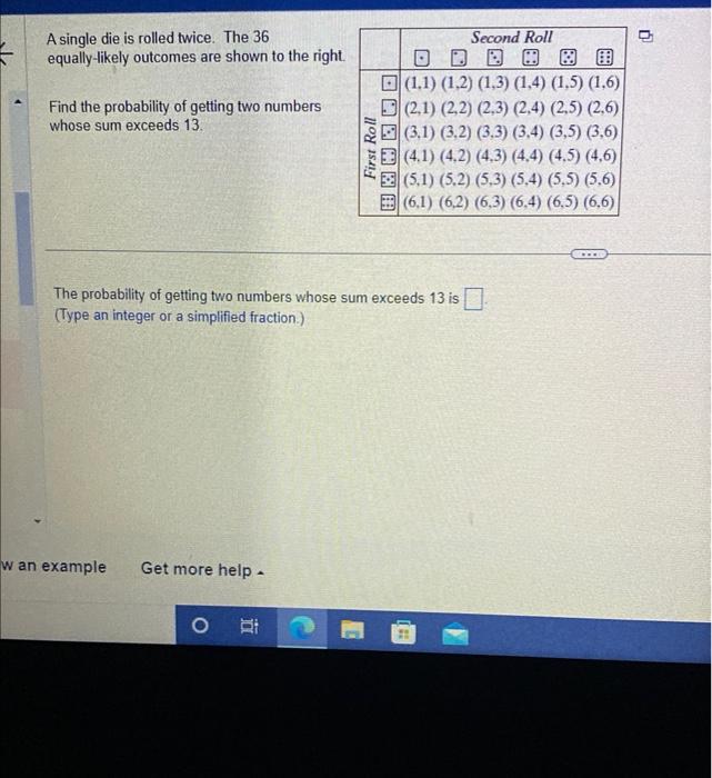 Solved A single die is rolled twice. The 36 equally-likely | Chegg.com