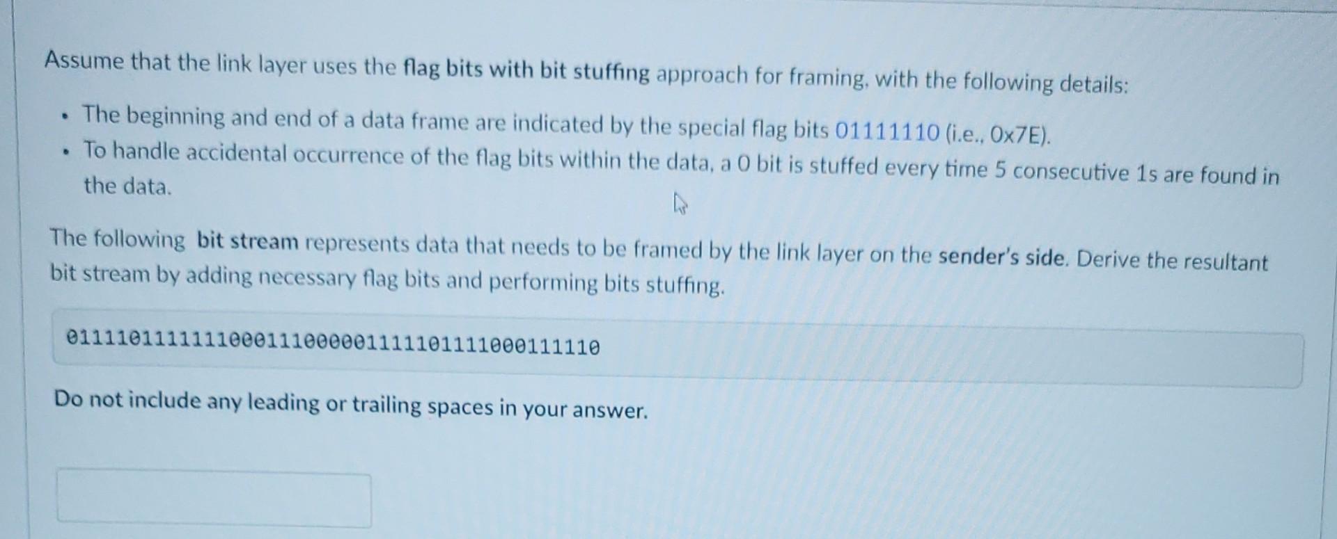 Solved Assume that the link layer uses the flag bits with | Chegg.com