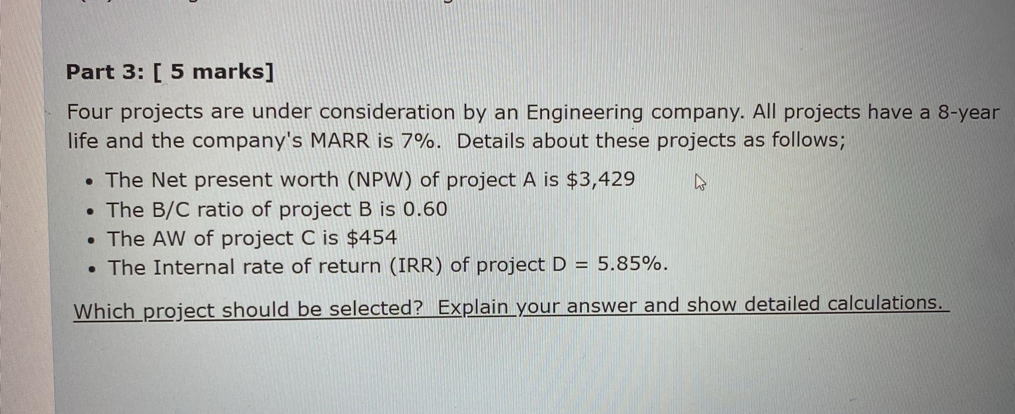 Solved Part 3: [ 5 ﻿marks]Four projects are under | Chegg.com