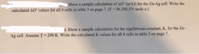 Solved K Cell Measured Ecell (V) AGⓇ (kJ) #1 」一 Zn-Ag Zn-Mg | Chegg.com