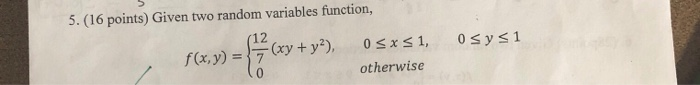 Solved A) Find the marginal cdf’s F(x) and F(y)B) Find the | Chegg.com