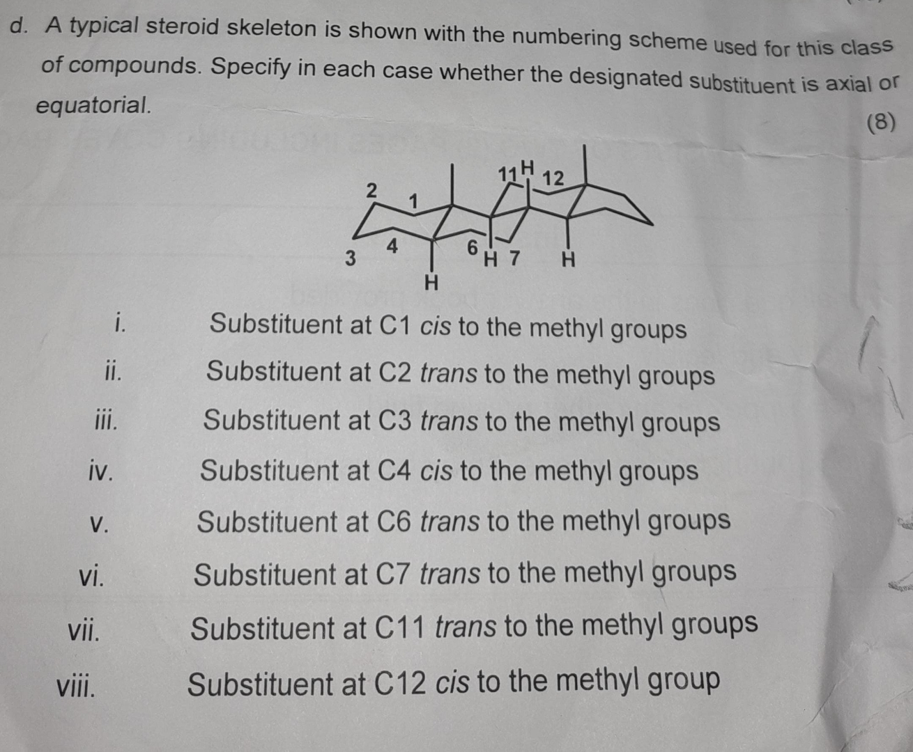 Solved d. ﻿A typical steroid skeleton is shown with the | Chegg.com
