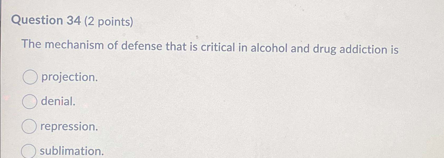 Solved Question 34 (2 ﻿points)The mechanism of defense that | Chegg.com