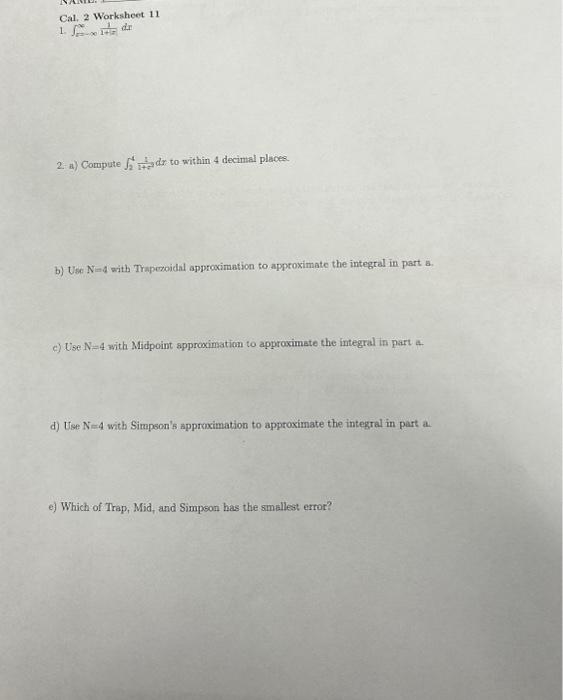 Solved Cal, 2 Worksheet 11 1. ∫n=−∞∞1+π1dx 2. a) Compute | Chegg.com