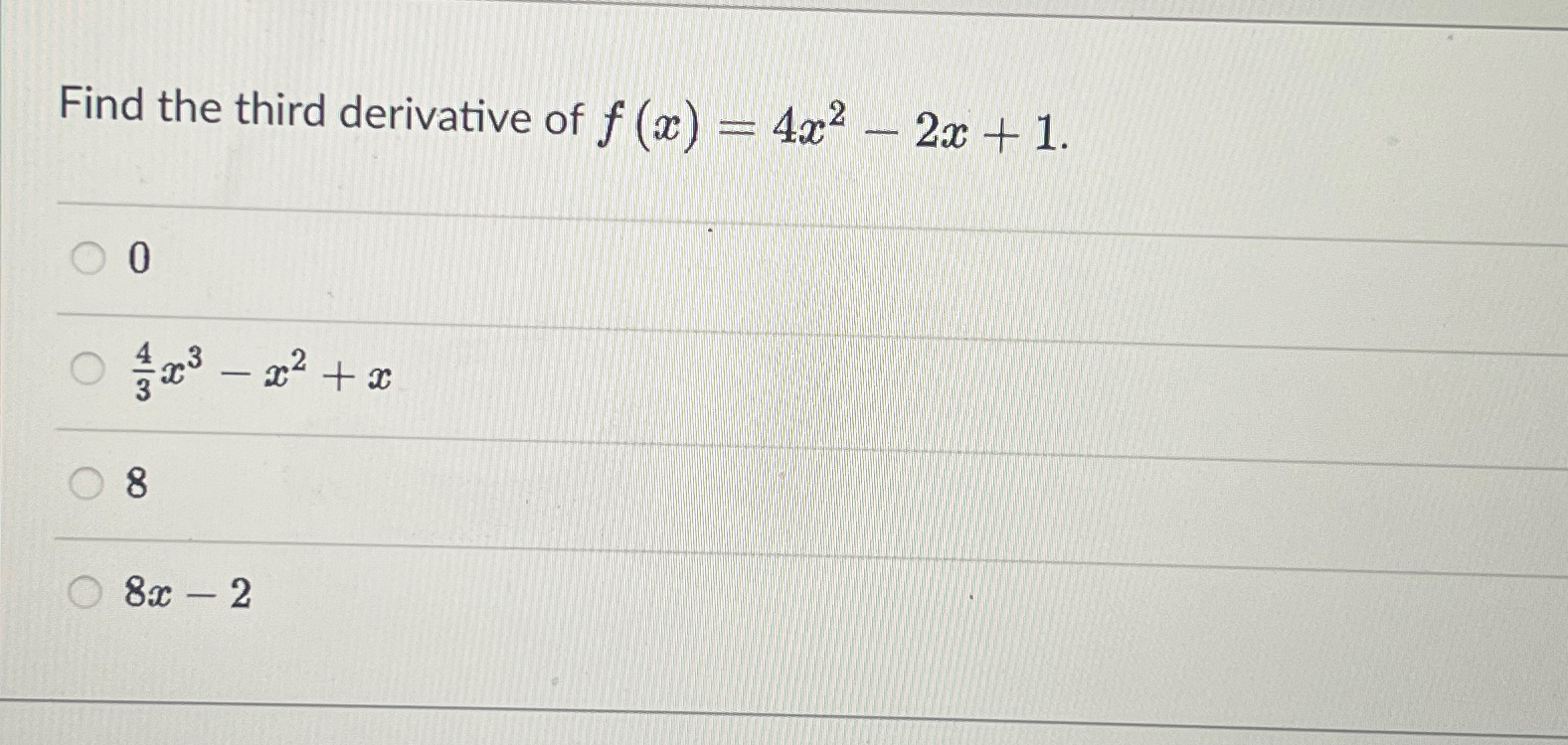 Solved Find the third derivative of | Chegg.com
