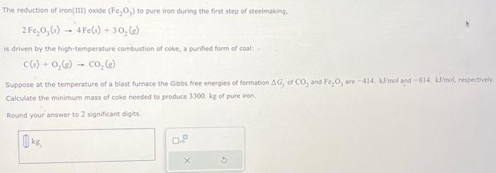 The reduction of iron(III) oxide (Fe2O3) to pure iron | Chegg.com