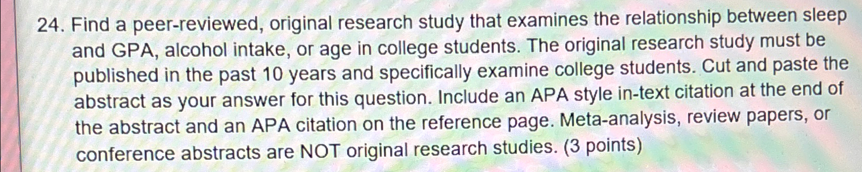 Solved Find a peer-reviewed, original research study that | Chegg.com