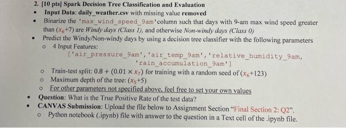Solved 2. [10 pts] Spark Decision Tree Classification and | Chegg.com
