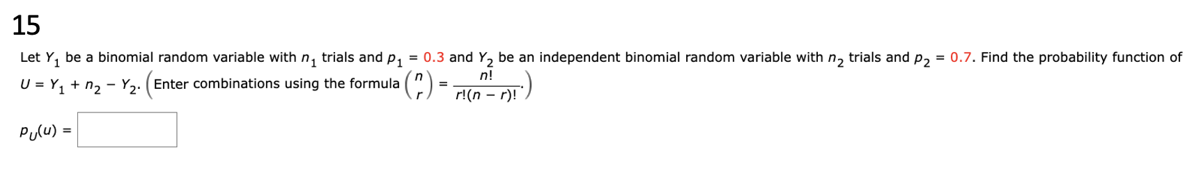 Solved 15Let Y1 ﻿be a binomial random variable with n1 | Chegg.com