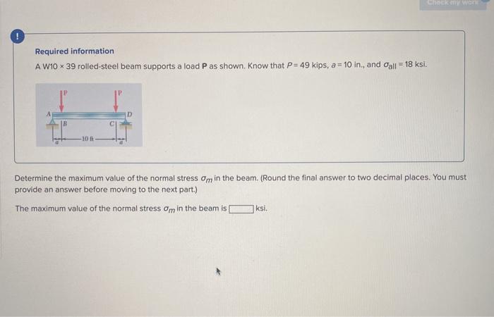 Solved Required Information A W10 39 Rolled Steel Beam