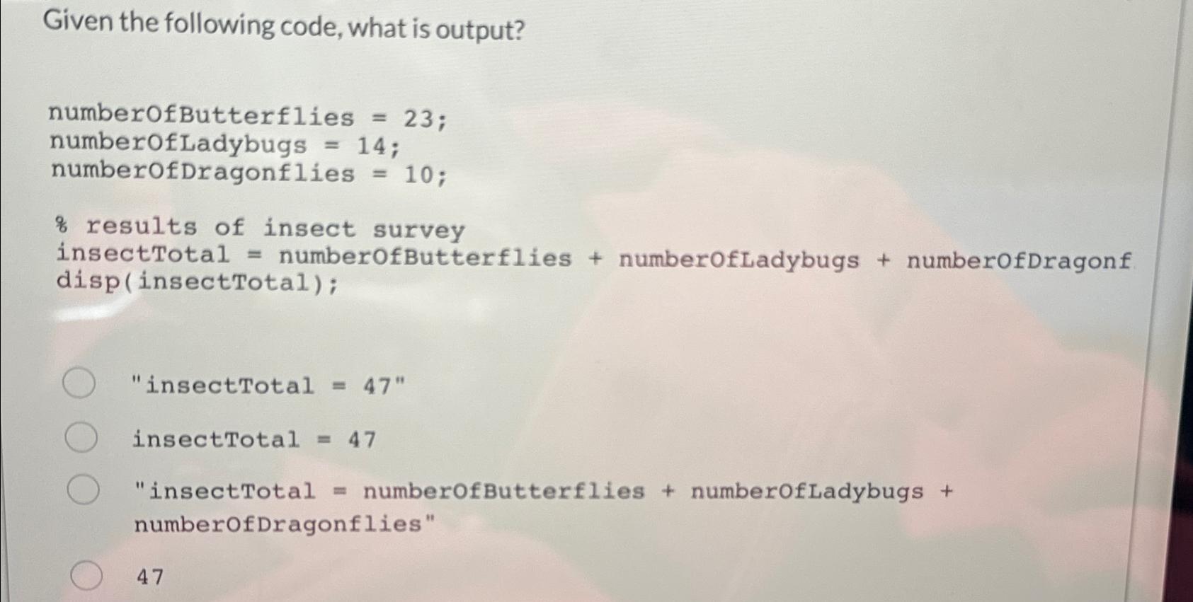 Solved Given the following code, what is | Chegg.com