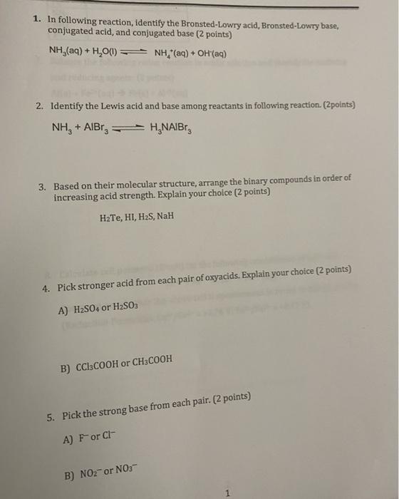Solved 1. In following reaction, identify the Bronsted-Lowry | Chegg.com