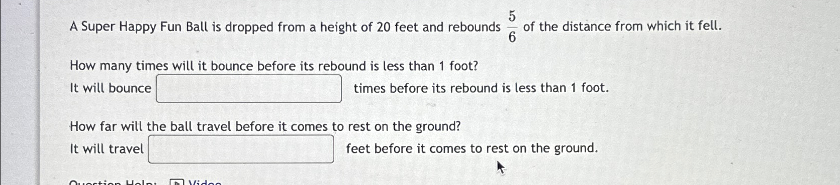 Solved A Super Happy Fun Ball is dropped from a height of 20 | Chegg.com