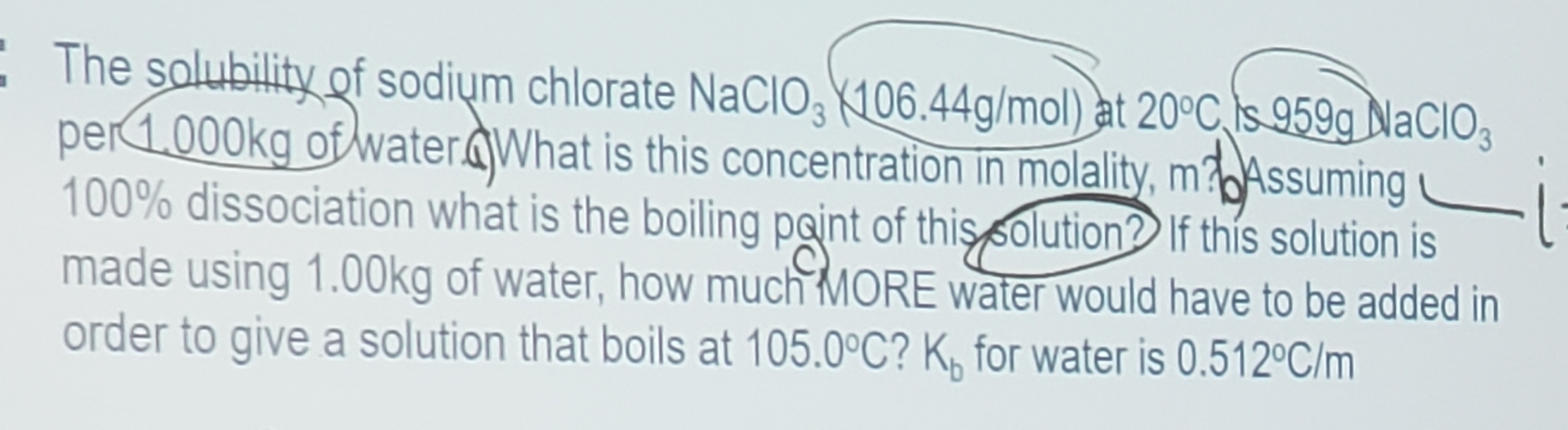 Solved The solubility of sodium chlorate NaClO3(106.44gmol) | Chegg.com