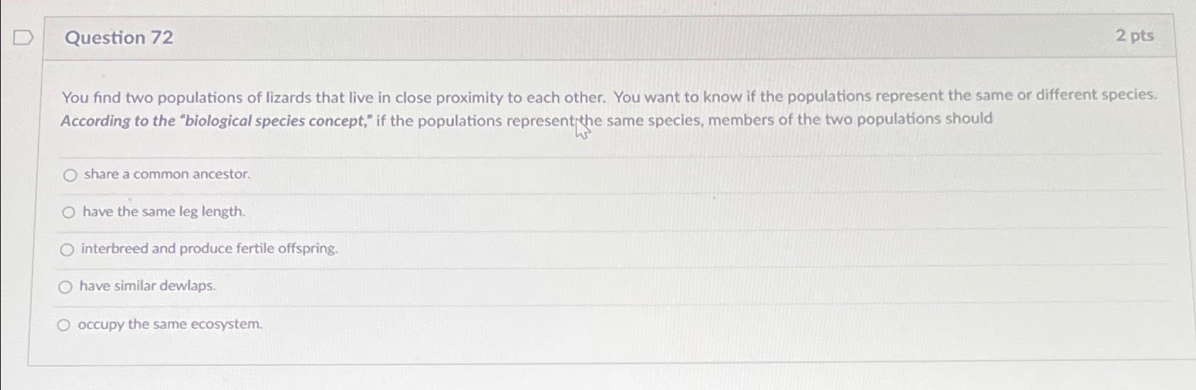 Solved Question 722 ﻿ptsYou find two populations of lizards | Chegg.com