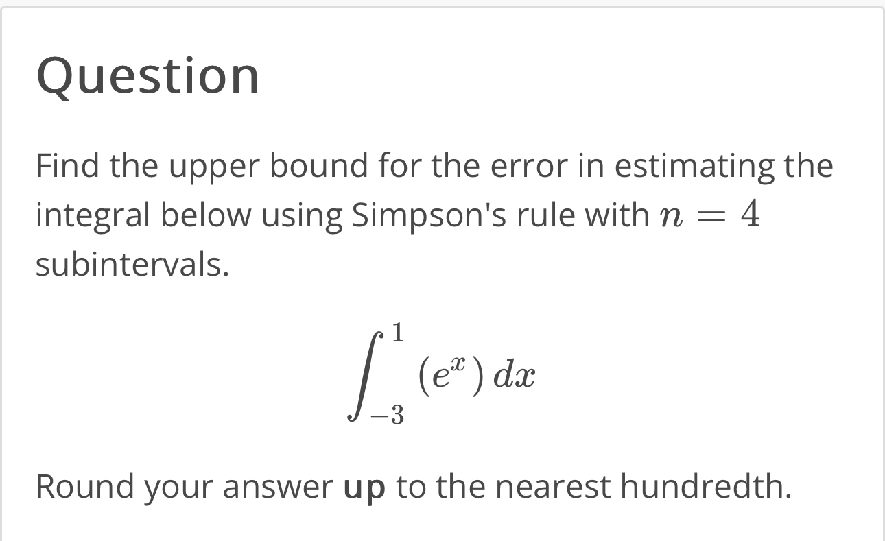 Solved QuestionFind the upper bound for the error in | Chegg.com