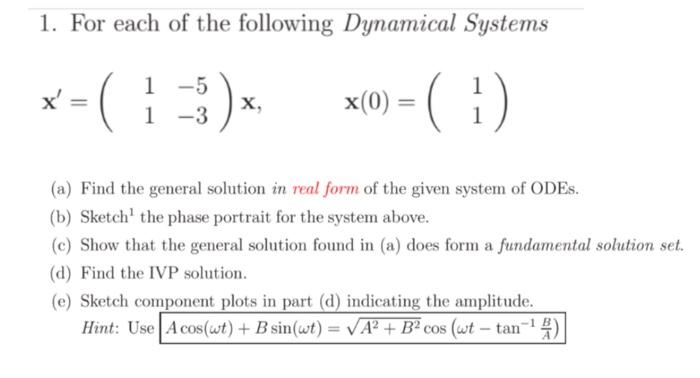 Solved 1. For each of the following Dynamical Systems | Chegg.com