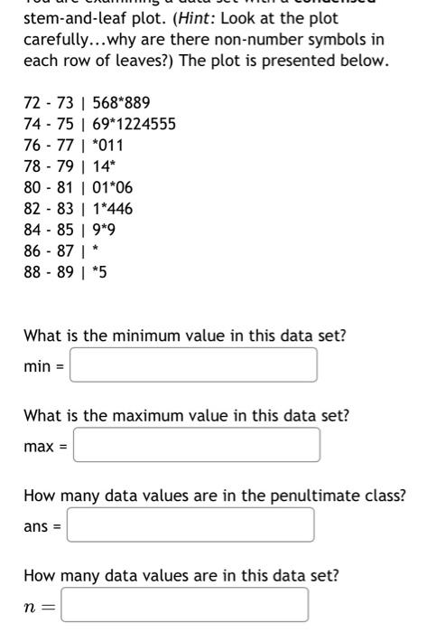 Solved stem-and-leaf plot. (Hint: Look at the plot | Chegg.com