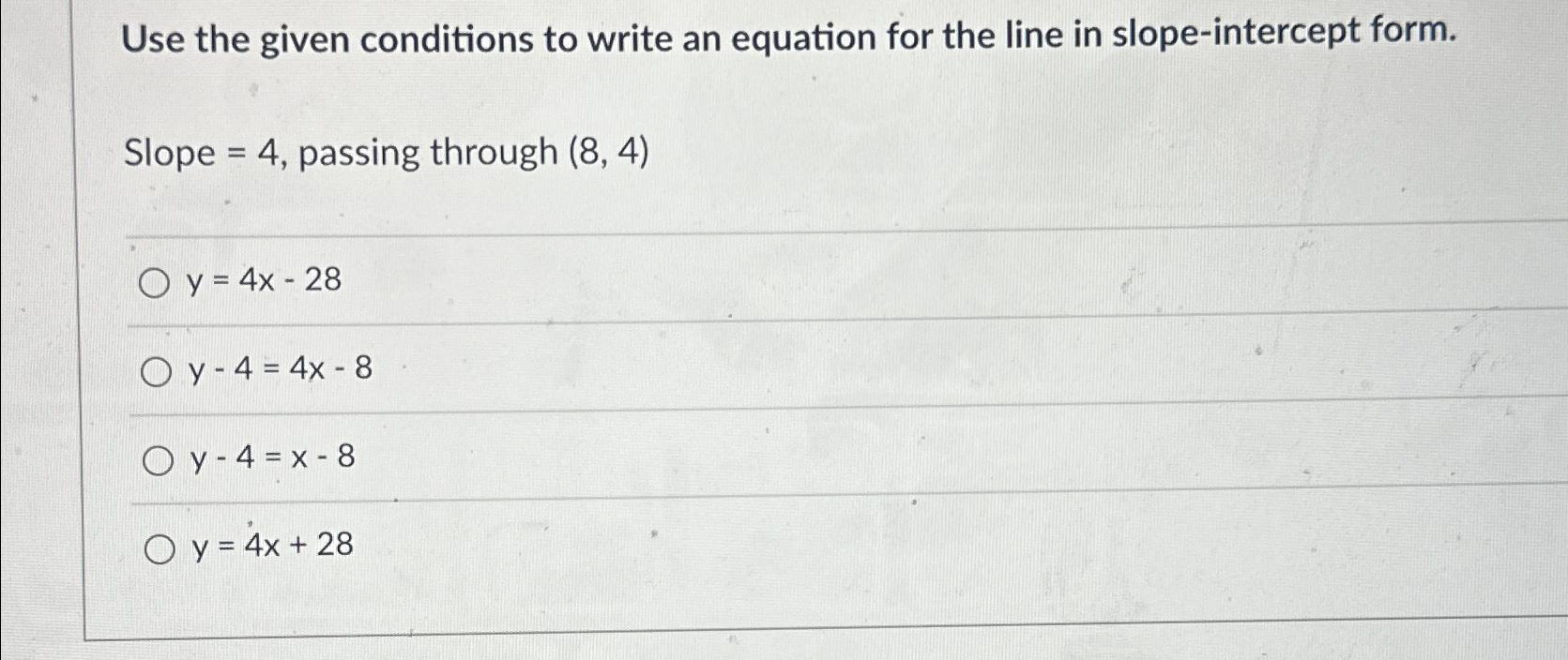 Solved Use the given conditions to write an equation for the | Chegg.com