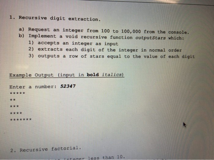 Solved 1. Recursive digit extraction. a) Request an integer | Chegg.com