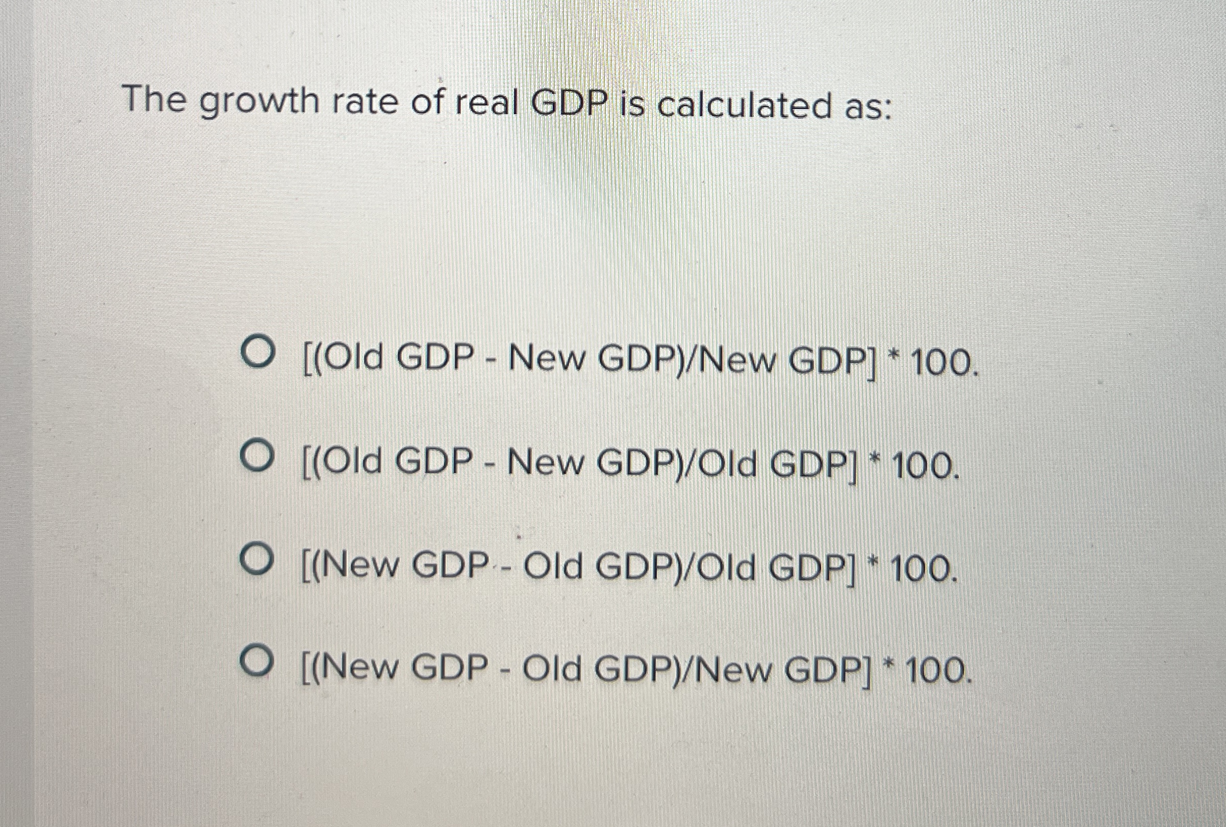 Solved The growth rate of real GDP is calculated as:[(Old | Chegg.com