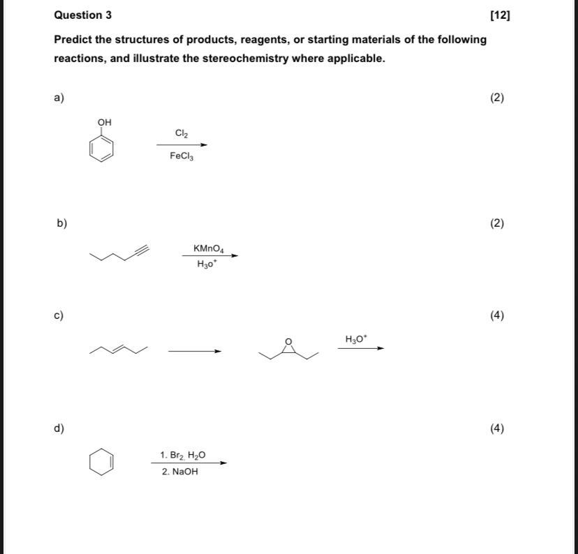 Solved Question 3 ﻿Predict the structures of products, | Chegg.com