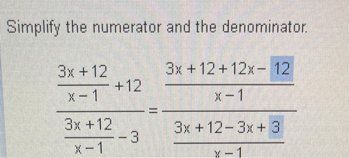 Solved Simplify the numerator and the denominator. | Chegg.com