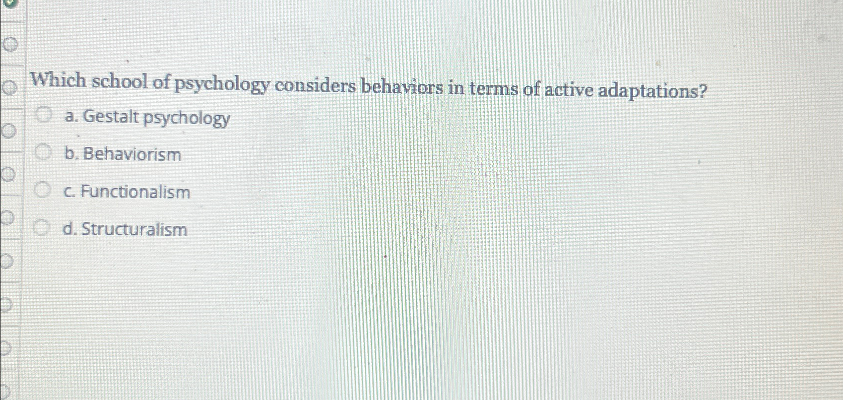 Solved Which school of psychology considers behaviors in | Chegg.com